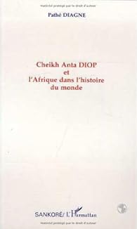 Que lire après Cheikh anta diop et l'afrique dans l'histoire du monde ...