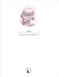 Instructions au cuisinier zen =: Tenzo Kyôkun - Babelio