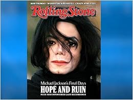 Michael Jackson's Final Days Rolling Stone Aug 6, 2009 Issue: Rolling ...