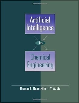 Artificial Intelligence in Chemical Engineering: Thomas E. Quantrille ...