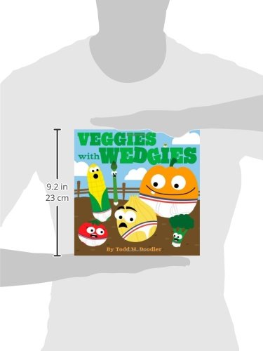 Veggies with Wedgies - Want It All