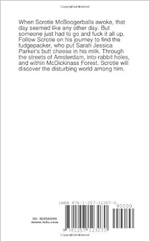 The Tale of Scrotie McBoogerballs: Hunter Koester: 9781257123070 ...