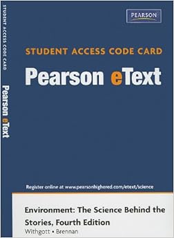 Pearson eText Student Access Code Card for Environment: The Science ...
