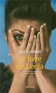 Le livre de Leela - Alice Albinia - Babelio