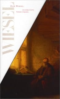 Célébrations - Elie Wiesel - Babelio