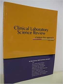 Clinical Laboratory Science Review: A Bottom Line Approach ...
