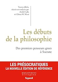 Que lire après Les débuts de la philosophie - André Laks