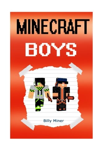 Minecraft Boys A Minecraft Story Of Two Boys Minecraft Creepers ...