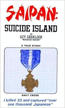 Saipan: Suicide Island: GUY GABALDON: Amazon.com: Books