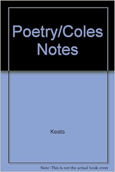Poetry/Coles Notes: Keats: 9780774034067: Amazon.com: Books