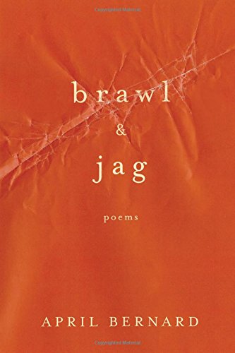 Brawl & Jag: Poems - Harvard Book Store