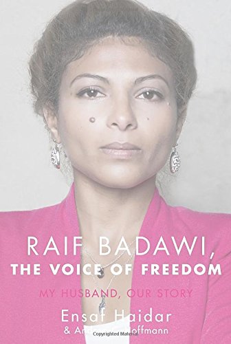 Raif Badawi, The Voice of Freedom: My Husband, Our Story - Harvard Book ...
