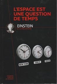 L'espace est une question de temps - Babelio