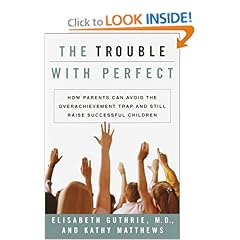 Book Review: The Trouble With Perfect | Your School Age Child