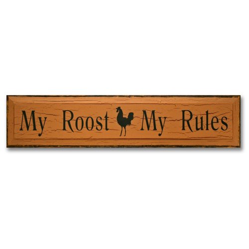 My Roost My Rules Sign - FindGift.com