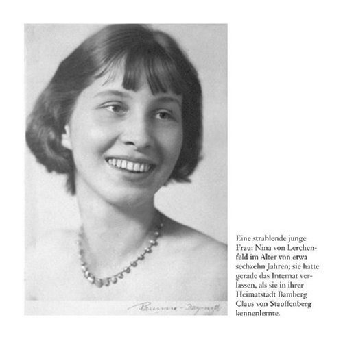 Nina Schenk Gräfin von Stauffenberg (Colonel Von Stauffenberg’s Wife ...