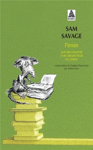 [Sam Savage] Firmin, autobiographie d'un grignoteur de livres