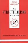 Le structuralisme - Jean Piaget - Babelio
