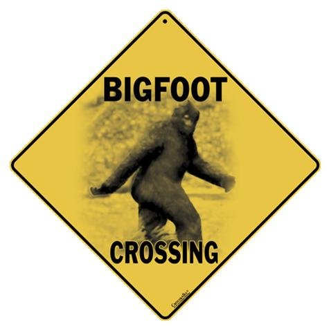 Bigfoot Signs | | Bigfoot Gifts & Toys