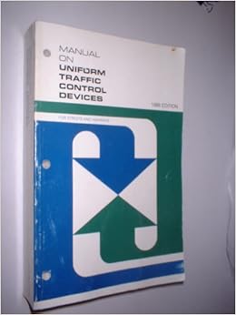 Manual on Uniform Traffic Control Devices for Streets and Highways ...