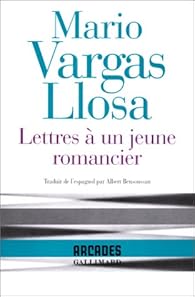Lettres à un jeune romancier - Mario Vargas Llosa - Babelio