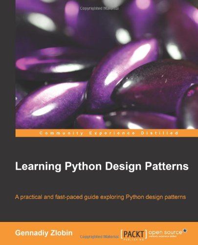 “Learning Python Design Pattern”という本を買ったので読み始めました - プログラマ行進曲第二章