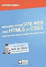 Réalisez votre site web avec HTML5 et CSS3 - Babelio