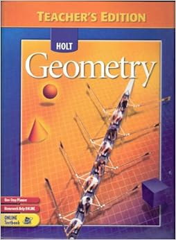 Holt Geometry [Teacher's Edition] 2004: Holt Rinehart Winston ...