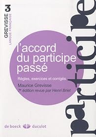 Que lire après L'accord du participe passé règles, exercices et ...