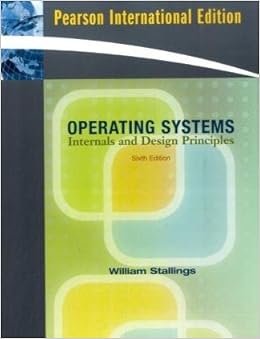 Operating Systems: Internals and Design Principles (6th Edition ...