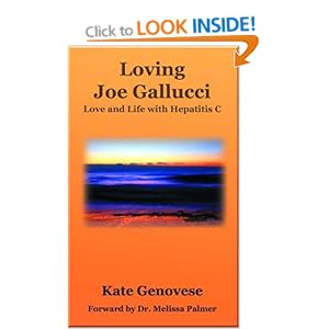 Loving Joe Gallucci: Love and Life with Hepatitis C: Amazon.co.uk ...