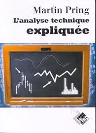 Que lire après L'analyse technique expliquée - Martin Pring