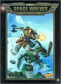 Codex: Space Wolves (Warhammer 40k Codex): 9781841540115: Amazon.com: Books