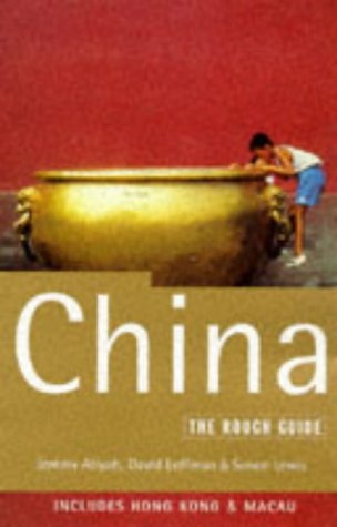 CHINA INCLUDING HONG Kong And Macau : The Rough Guide, Atiyah, Jeremy ...