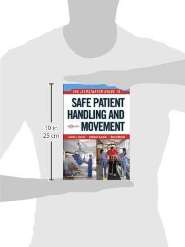 The Illustrated Guide to Safe Patient Handling and Movement (Nelson ...