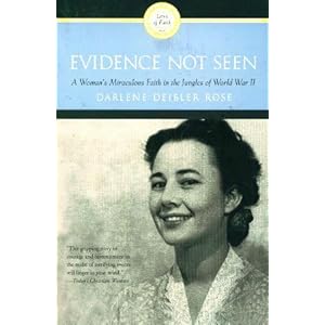 Evidence Not Seen (Darlene Deibler Rose) | Pastor Nancy's Book Blog