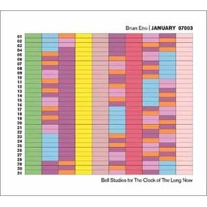BRIAN ENO – ‘ BELL STUDIES FOR THE CLOCK OF THE LONG NOW’ » Adventures ...