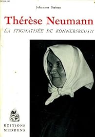 Recommandations autour de Therese neumann la stigmatisée de ...
