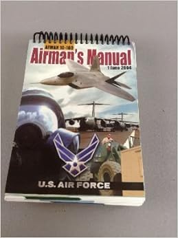 AIRMAN'S MANUAL AFMAN 10-100: U.S.Airforce: Amazon.com: Books