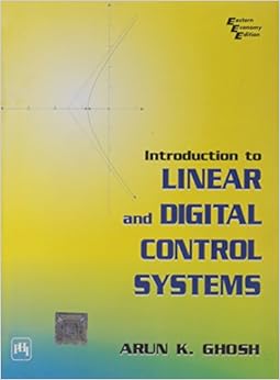 Introduction to Linear and Digital Control Systems: Amazon.co.uk: Arun ...