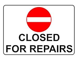 Amazon.com: Closed For Repairs 10X14 Aluminum Metal Sign: Sports & Outdoors