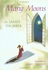 Many Moons - by James Thurber - Ages 4-8