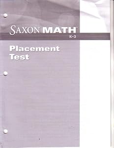 Saxon Math: Placement Test: SAXON PUBLISHERS: 9781602771765: Amazon.com ...