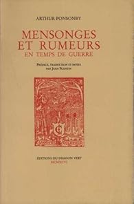 Que lire après Mensonges et rumeurs en temps de guerre (Cahiers d ...