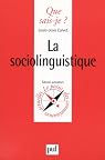 La sociolinguistique - Louis-Jean Calvet - Babelio