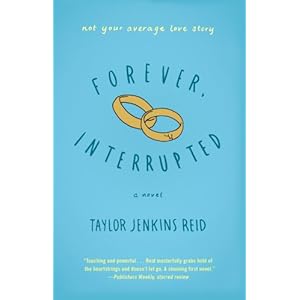 Forever, Interrupted. A book review. | Nuala Reilly: A Writer's Journey