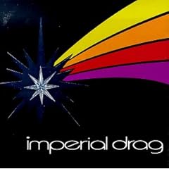 Imperial Drag