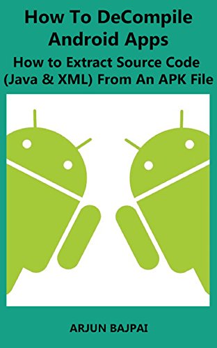 Ebooks Free Pdf How To Decompile Android Apps: How To Extract Source ...