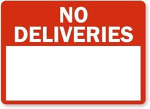 Amazon.com: No Deliveries with Blank Space Plastic Sign, 14" x 10 ...