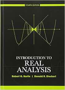 Amazon.com: Introduction to Real Analysis (9780471433316): Robert G ...